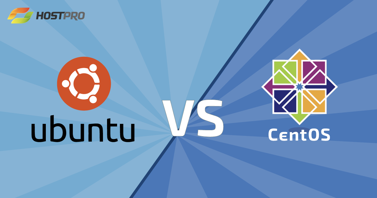 CentOS vs Ubuntu: вибираємо кращу ОС для сервера • Блог Hostpro