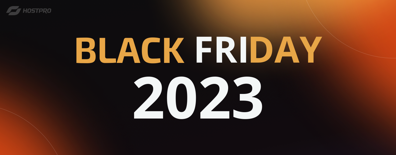 Чорна пʼятниця 2023: ТОП пропозицій в галузі IT • Блог Hostpro